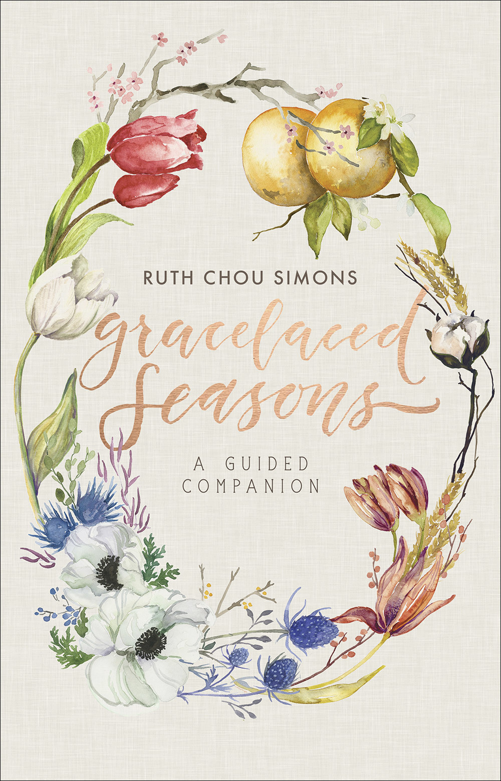 GraceLaced Seasons: A Guided Companion by Ruth Chou Simons | Goodreads