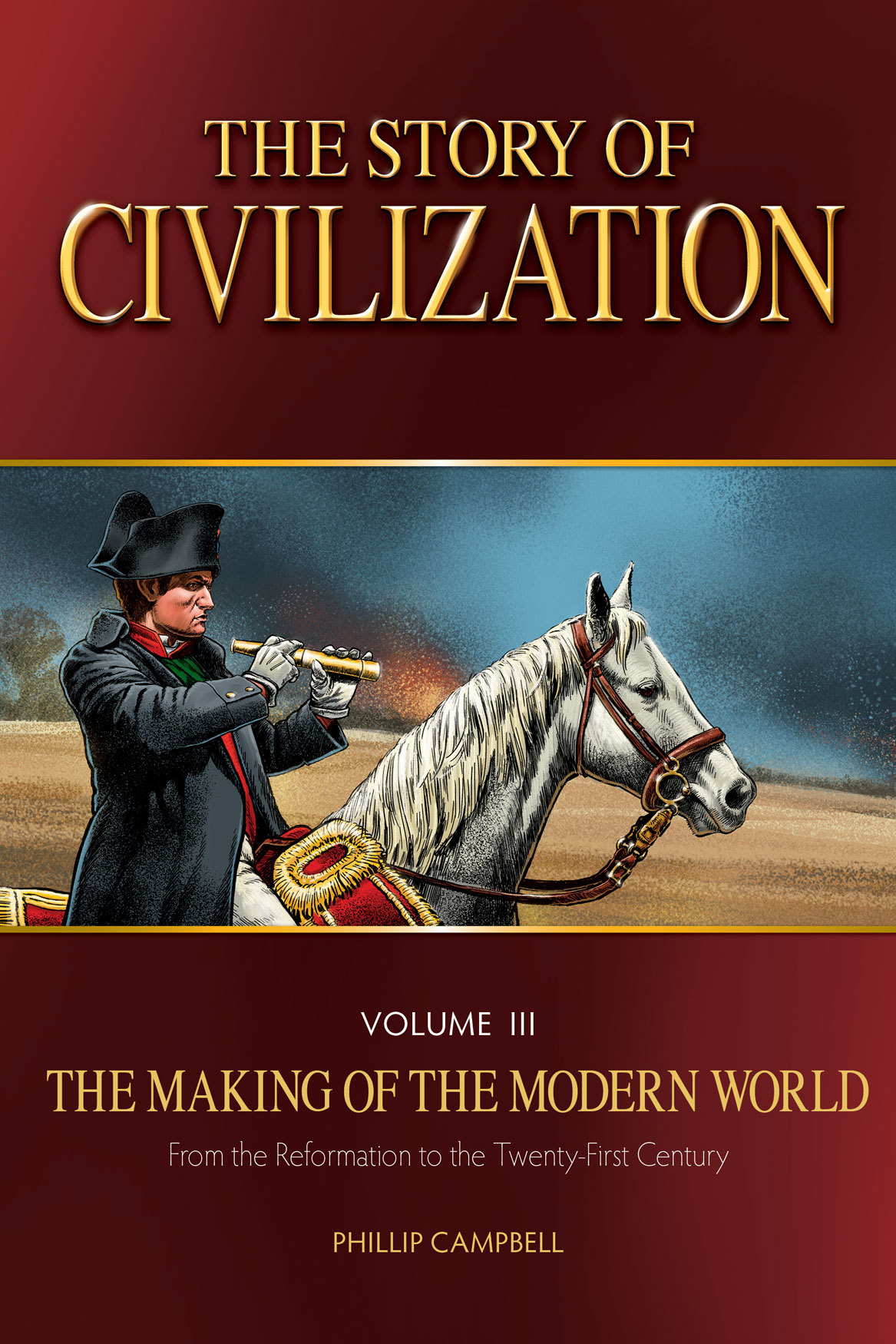 The Story of Civilization: The Making of the Modern World Text Book by ...