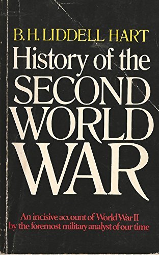 History of the Second World War Volume 1 by B.H. Liddell Hart | Goodreads