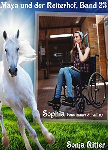 Sophia [was immer du willst] by Sonja Ritter | Goodreads