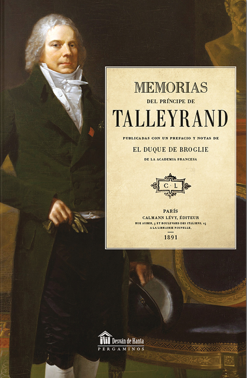 Memorias del Príncipe de Talleyrand by Charles Maurice de Talleyrand ...