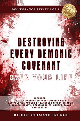 Destroying Every Demonic Covenant by Climate Irungu | Goodreads