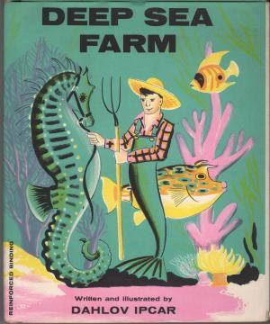 Deep Sea Farm by Dahlov Ipcar | Goodreads