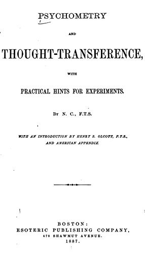 Psychometry and Thought-transference: With practical hints for ...