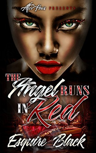 The Angel Runs In Red (Naughty Angle Book Book 2) by Esquire Black ...