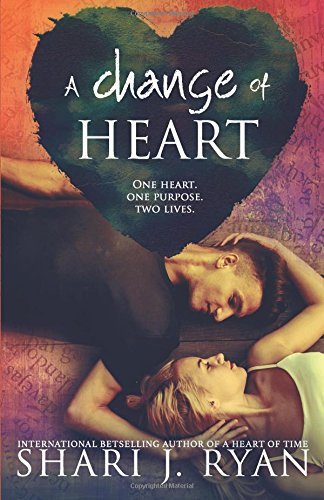 A Change of Heart by Shari J. Ryan | Goodreads