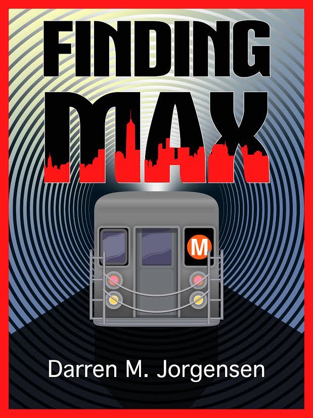 Finding Max by Darren M. Jorgensen | Goodreads