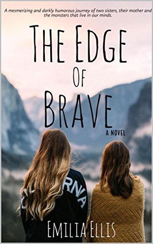 The Edge of Brave by Emilia Ellis | Goodreads