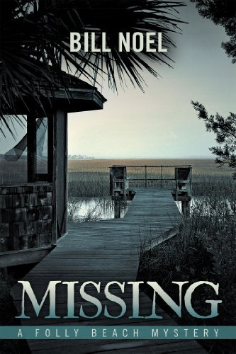 Missing: A Folly Beach Mystery by Bill Noel | Goodreads