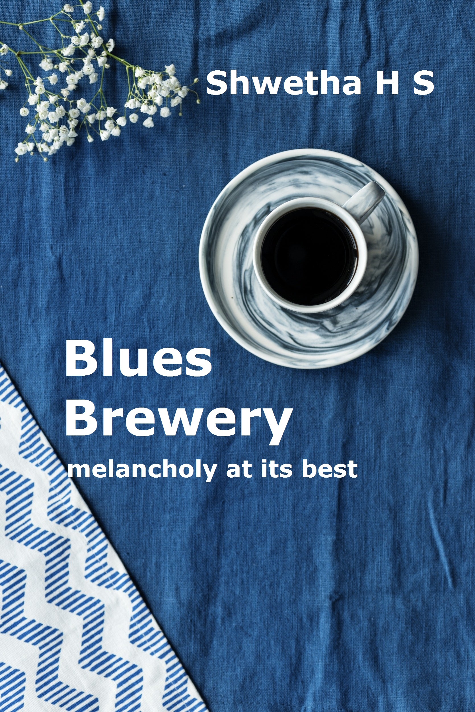 Blues Brewery by Shwetha H.S. | Goodreads