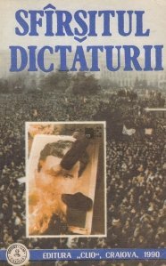 Sfîrsitul dictaturii by Ioan Scurtu | Goodreads