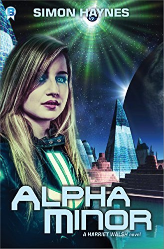 Alpha Minor (Harriet Walsh, #2) by Simon Haynes | Goodreads