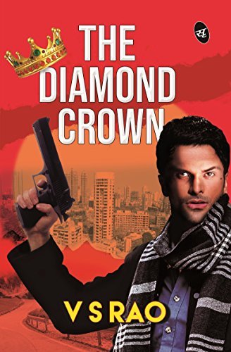 The Diamond Crown by V.S. Rao | Goodreads