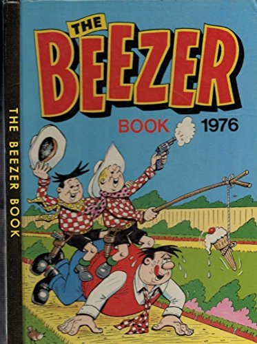 The Beezer Book: Annual 1976 by D.C. Thomson & Company Limited | Goodreads