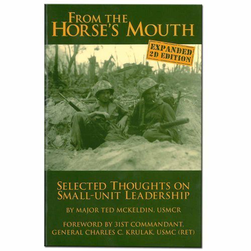 From the Horse's Mouth: Selected Thoughts on Small-Unit Leadership by ...