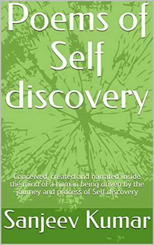 Poems of Self discovery: Conceived, created and narrated inside the ...