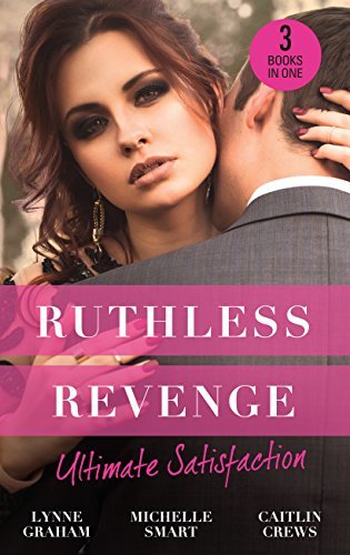 Ruthless Revenge: Ultimate Satisfaction: Bought for the Greek's Revenge ...