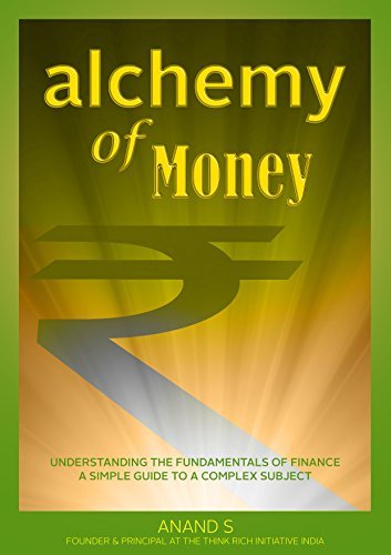 alchemy of Money: THINK RICH INITIATIVES by Anand S | Goodreads