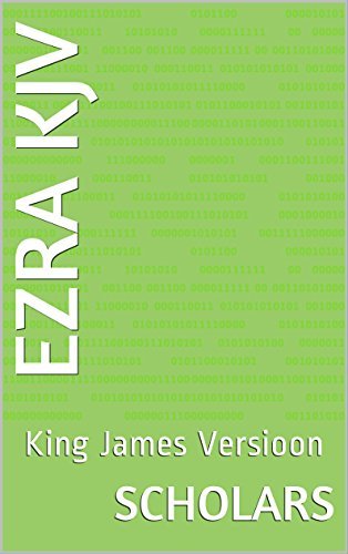 Ezra KJV: King James Version by Scholars | Goodreads