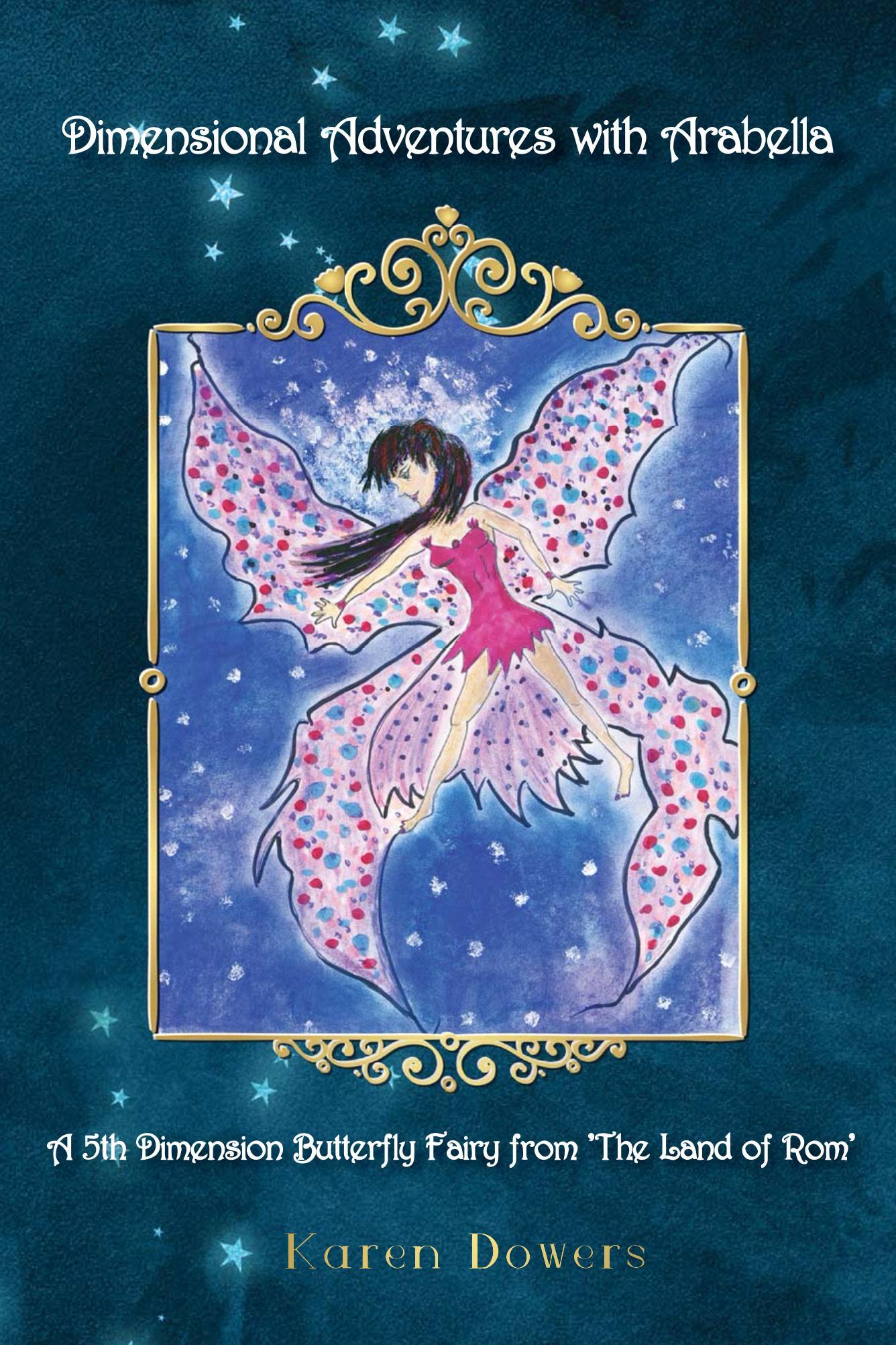 Dimensional Adventures With Arabella: A 5th Dimension Butterfly Fairy ...