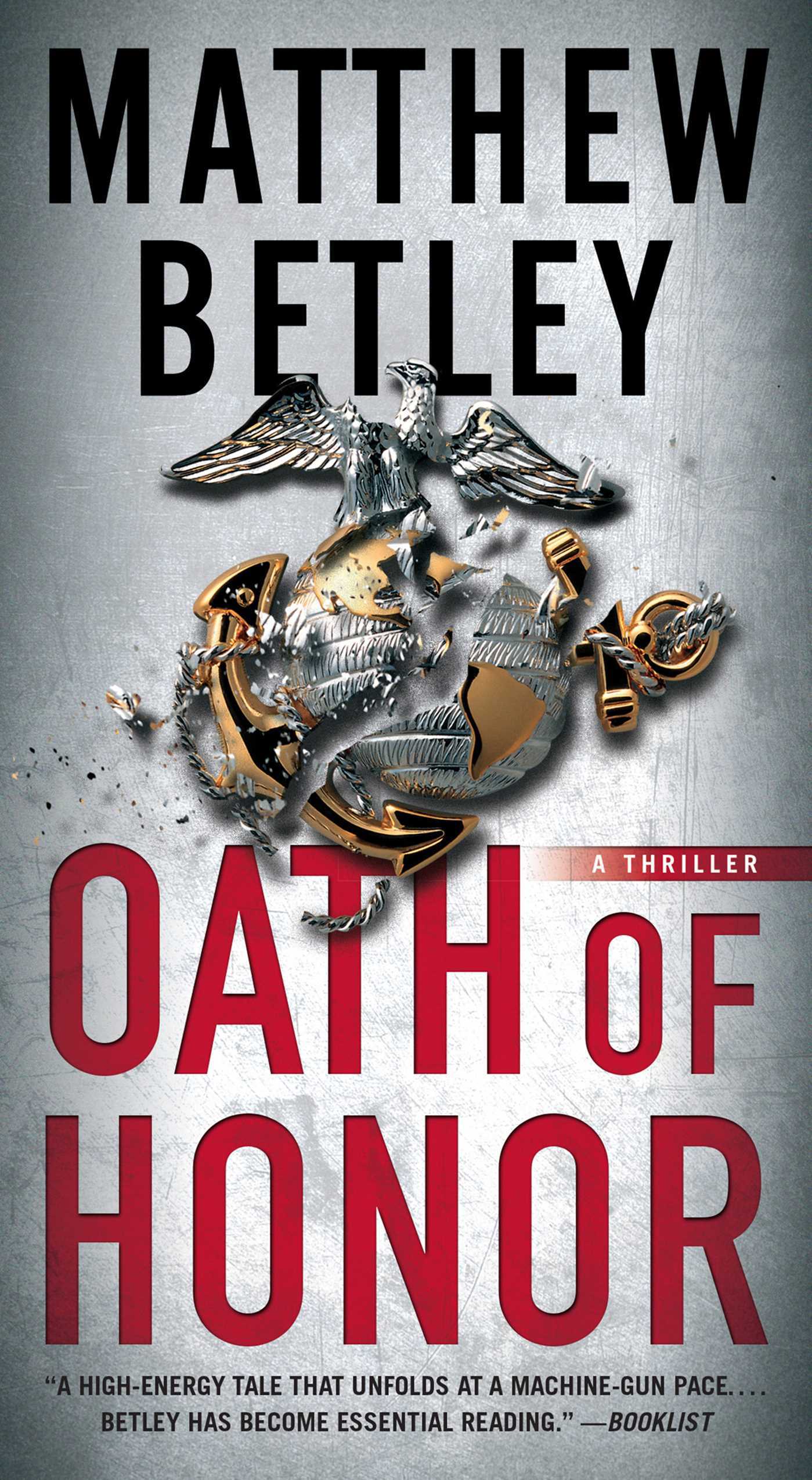 Oath of Honor: A Thriller (2) by Matthew Betley | Goodreads