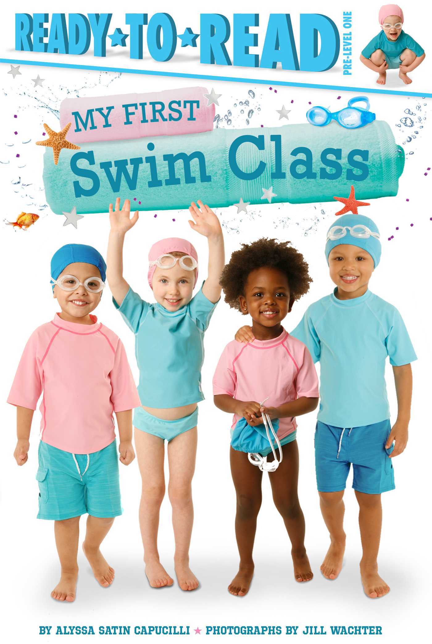 My First Swim Class: Ready-to-Read Pre-Level 1 by Alyssa Satin ...
