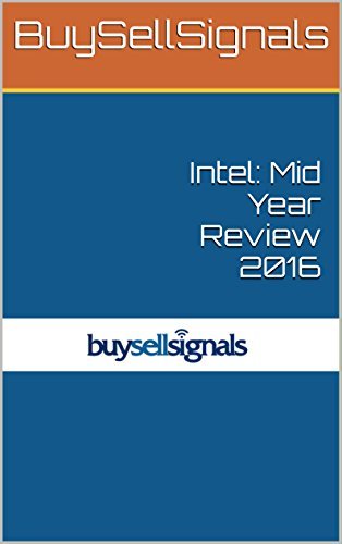 Intel: Mid Year Review 2016 by BuySellSignals | Goodreads