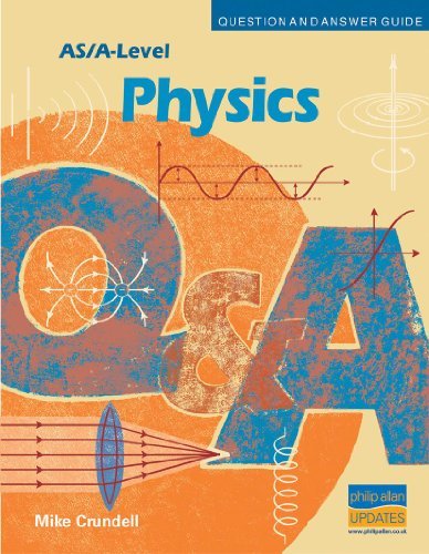 AS/A-level Physics (Question and Answer Guides) by Mike Crundell ...