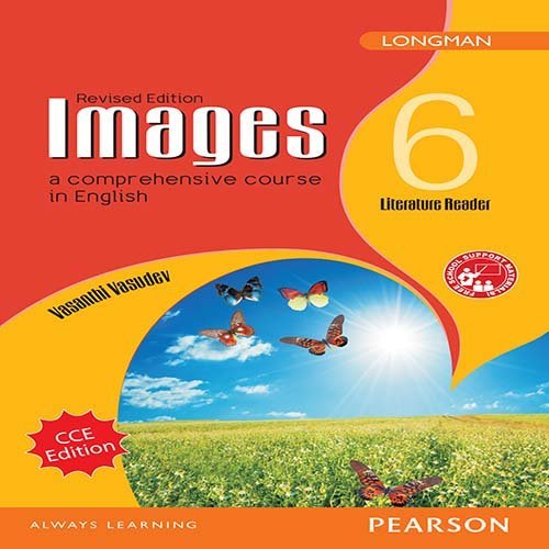 Images Literature Reader : A comprehensive course in English for CBSE ...