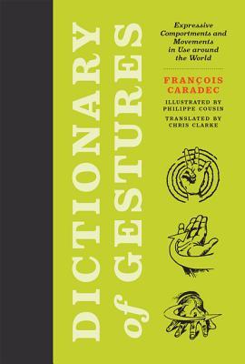 Dictionary of Gestures: Expressive Comportments and Movements in Use ...