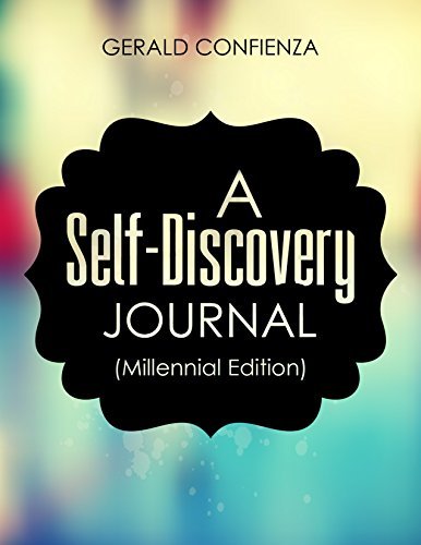 Self Discovery Journal for Teens and Young Adults (Millennials): 200 ...