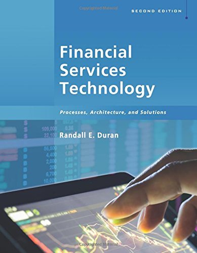 Financial Services Technology: Processes, Architecture, and Solutions ...