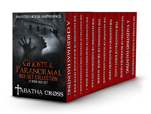 Ghosts & Paranormal Box Set Collection by Tabatha Cross | Goodreads
