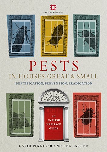Pests in Houses Great and Small: Identification, Prevention and ...
