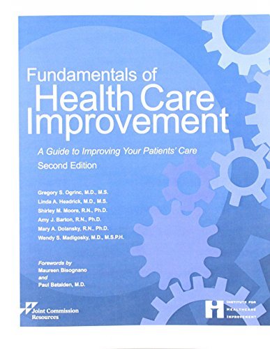 Fundamentals of Health Care Improvement: A Guide to Improving Your ...