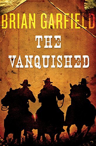 The Vanquished by Brian Garfield | Goodreads