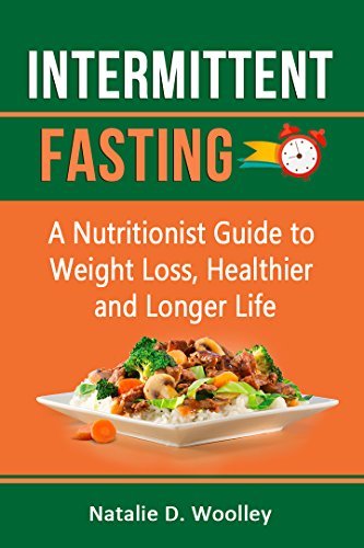 Intermittent Fasting: A Nutritionist Guide to Weight Loss, Healthier ...
