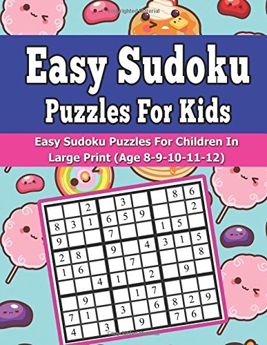 Easy Sudoku Puzzles For Kids: Easy Sudoku Puzzles For Children In Large ...