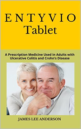 ENTYVIO Tablet: A Prescription Medicine Used in Adults with Ulcerative ...