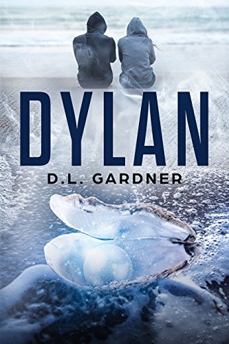 Dylan by D.L. Gardner | Goodreads