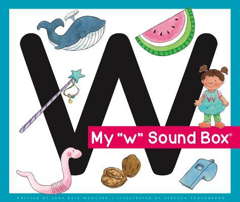 My "W" Sound Box by Jane Belk Moncure | Goodreads