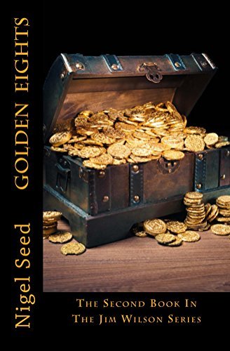 Golden Eights: (Jim Wilson) by Nigel Seed | Goodreads