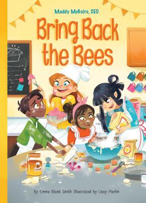 Bring Back the Bees (Maddy McGuire, #1) by Emma Bland Smith | Goodreads