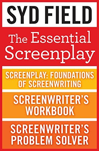 The Essential Screenplay (3-Book Bundle): Screenplay: Foundations of ...
