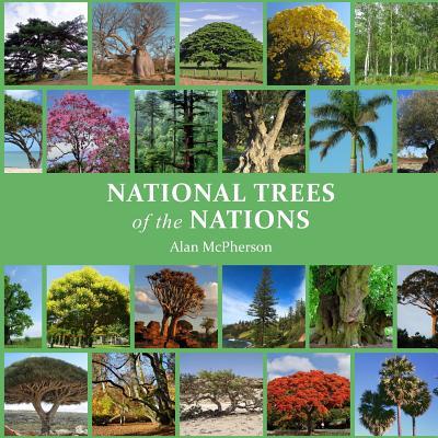 National Trees of the Nations by Alan McPherson | Goodreads