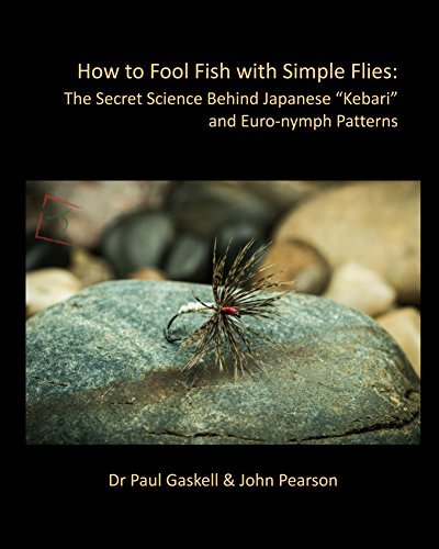 How to Fool Fish with Simple Flies: The Secret Science Behind Japanese ...