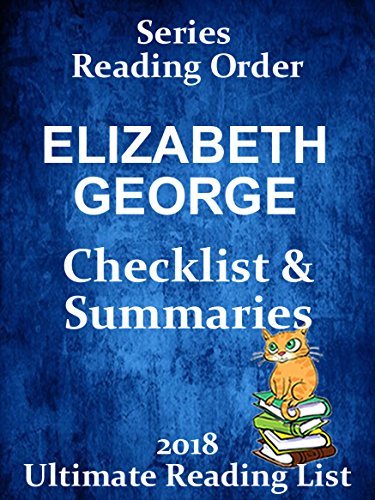 CHECKLIST OF ELIZABETH GEORGE BOOKS WITH SUMMARIES: SUMMARIES AND ...