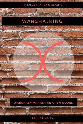 warchalking by Paul Grimsley | Goodreads