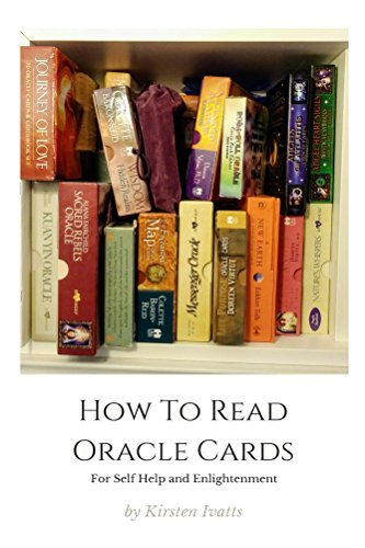 How To Read Oracle Cards: For Self Help and Enlightenment by Kirsten ...