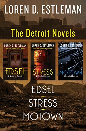 The Detroit Novels Volume One: Edsel, Stress, and Motown by Loren D ...